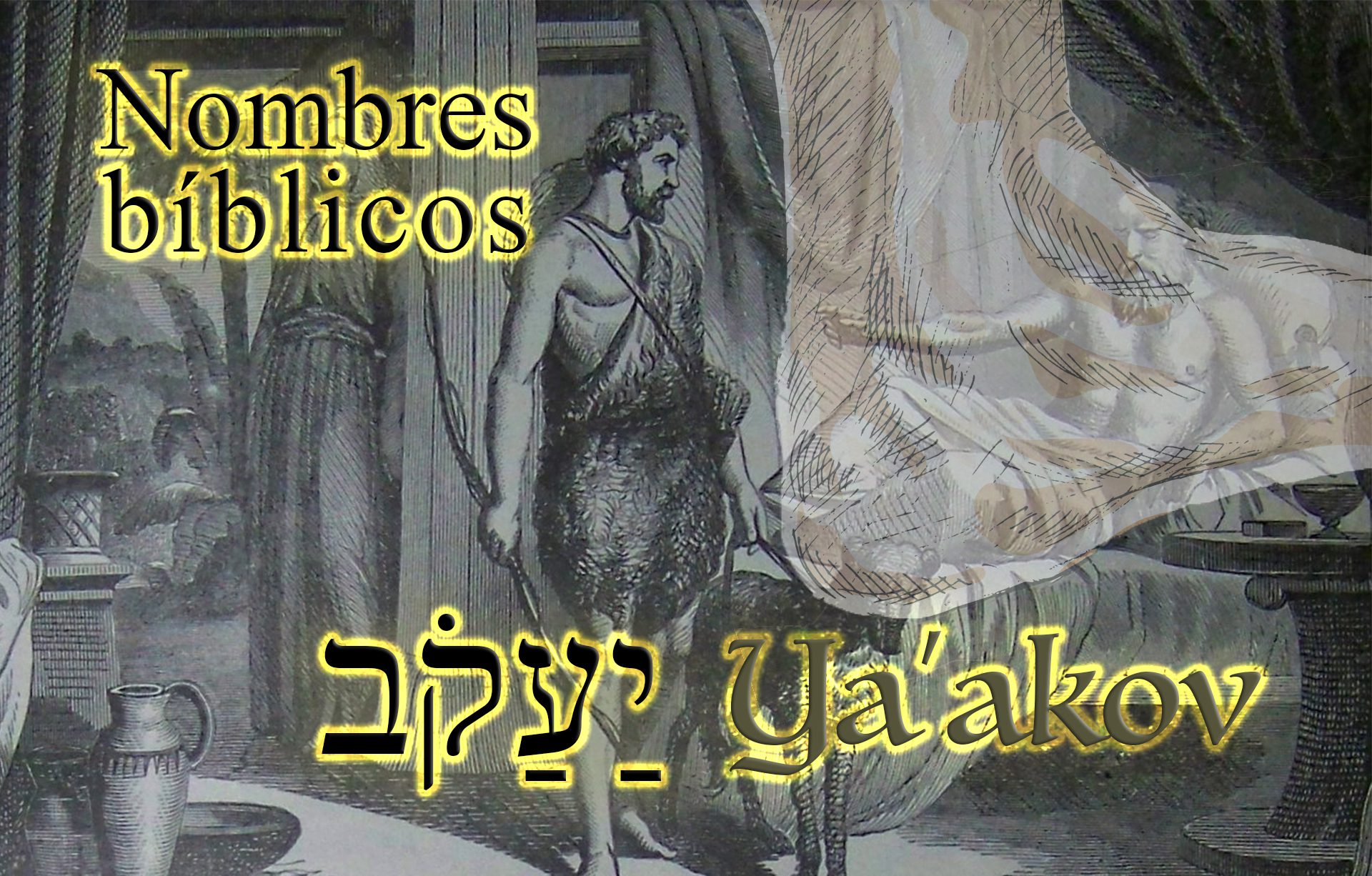 Jacob (Yaa'kov), el patriarca que transformó la historia - ¡Un Rudo ...