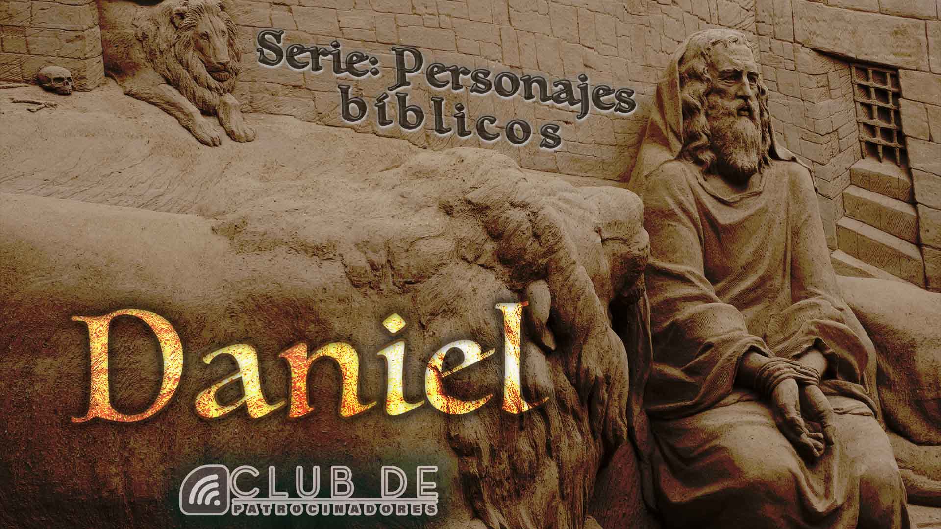 Personajes Bíblicos: Daniel - ¡Un Rudo Despertar!